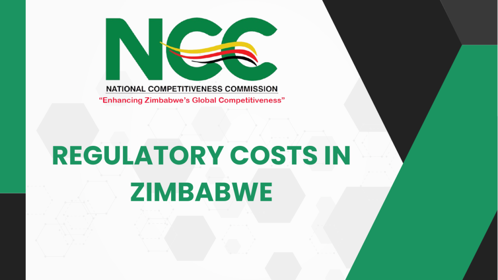 REGULATORY COSTS IN ZIMBABWE - National Competitiveness Commission